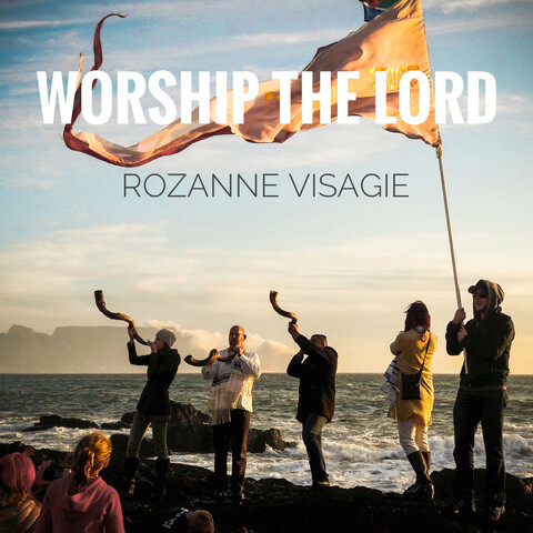 Worship the Lord Song Download: Worship the Lord MP3 Song Online Free ...
