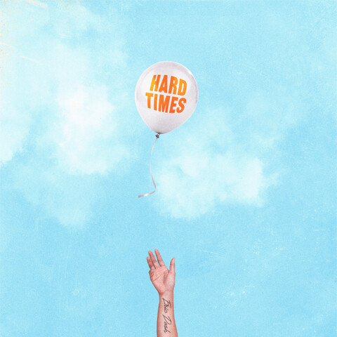 Hard Times Song Download: Hard Times MP3 Song Online Free on Gaana.com