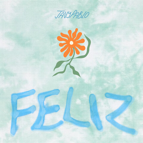 Feliz Song Download: Feliz MP3 Spanish Song Online Free on Gaana.com