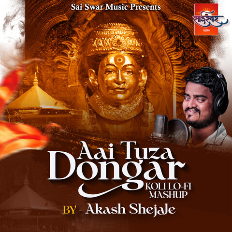 Aai Tuza Dongar Koli Lofi Mashup Song Download: Aai Tuza Dongar Koli ...