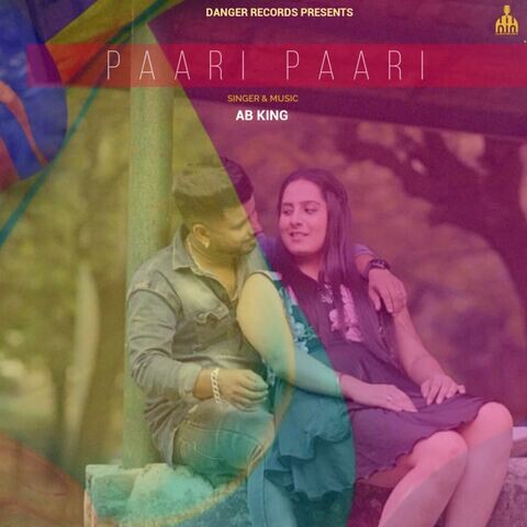 Paari Paari Song Download: Paari Paari MP3 Punjabi Song Online Free on Gaana.com