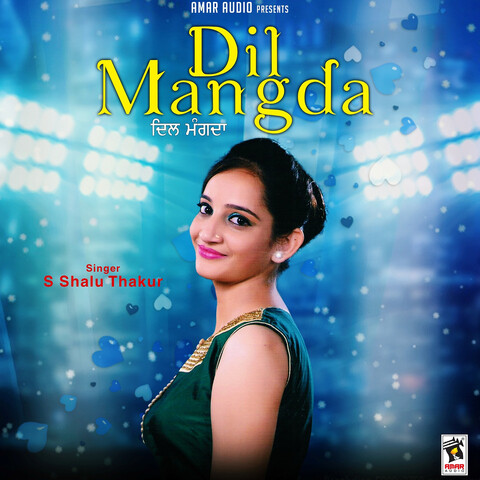 Dil Mangda Song Download: Dil Mangda MP3 Punjabi Song Online Free on ...