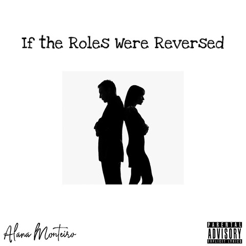 If the Roles Were Reversed Song Download: If the Roles Were Reversed ...