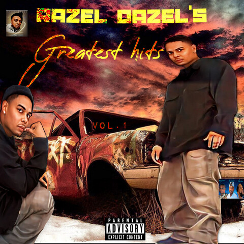 Razel Dazel's Greatest Hits, Vol.1 Songs Download: Razel Dazel's ...