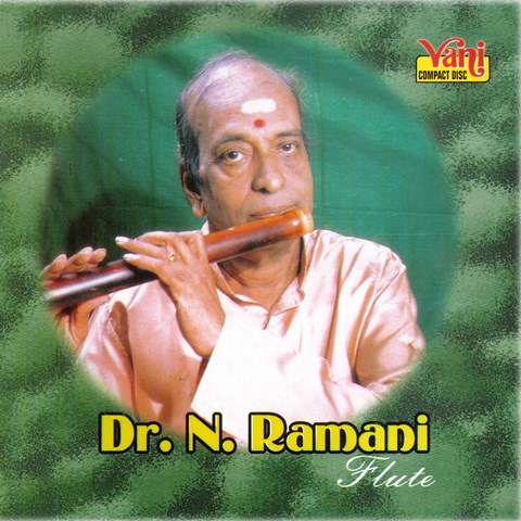 Dr.N.Ramani (Flute) - 01 Songs Download: Dr.N.Ramani (Flute) - 01 MP3 ...