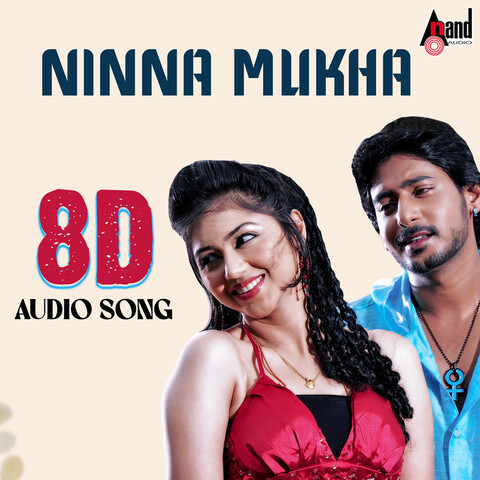 Ninna Mukha 8D Audio Song Song Download: Ninna Mukha 8D Audio Song MP3 ...