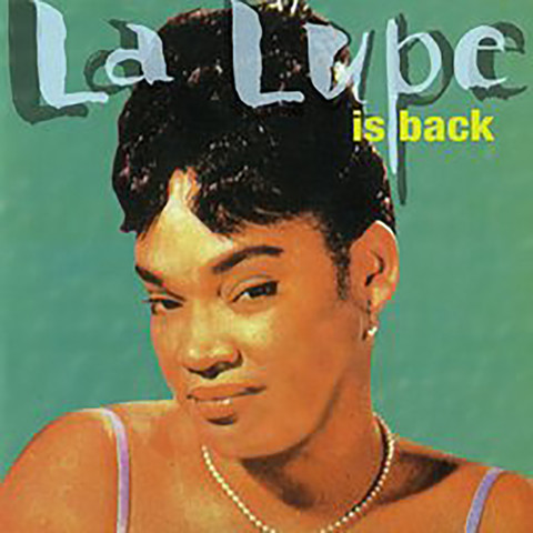 La Lupe Is Back Songs Download: La Lupe Is Back MP3 Spanish Songs ...