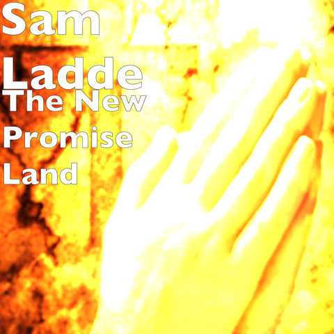 The New Promise Land Songs Download: The New Promise Land MP3 Songs ...