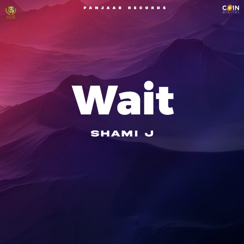 Wait Song Download: Wait MP3 Punjabi Song Online Free on Gaana.com
