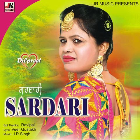 Sardari Song Download: Sardari MP3 Punjabi Song Online Free on Gaana.com