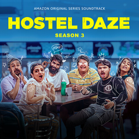 Hostel Daze: Season 3 (Music from the Amazon Original Series) Songs ...