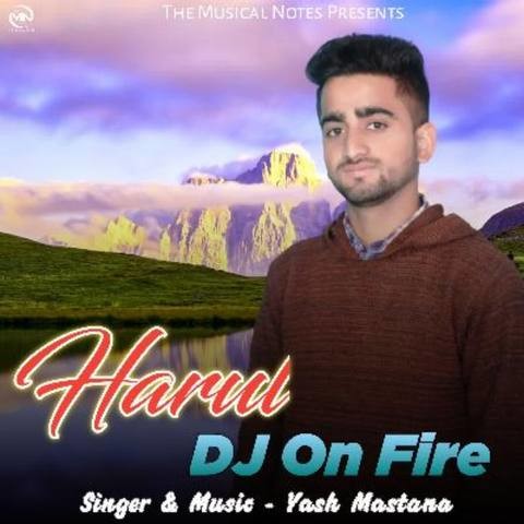 Harul Dj On Fire Song Download: Harul Dj On Fire MP3 Himachali Song ...