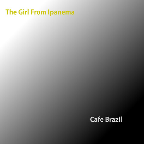 The Girl from Ipanema Song Download: The Girl from Ipanema MP3 Song Online Free on Gaana.com