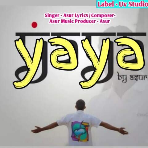 Yaya Song Download: Yaya MP3 Song Online Free on Gaana.com