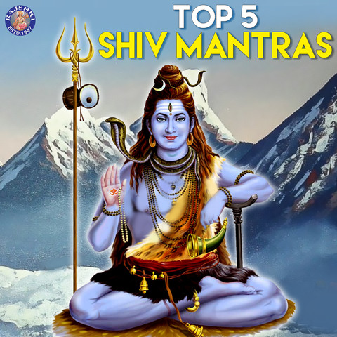 Top 5 Shiv Mantras Songs Download: Top 5 Shiv Mantras MP3 Sanskrit Songs Online Free on Gaana.com
