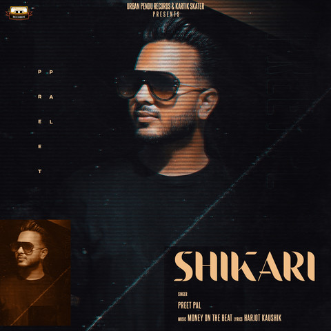 Shikari Song Download: Shikari MP3 Punjabi Song Online Free on Gaana.com