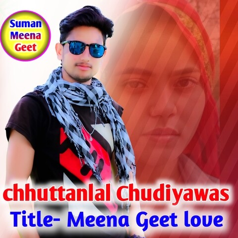 Meena Geet love Song Download: Meena Geet love MP3 Rajasthani Song Online Free on Gaana.com