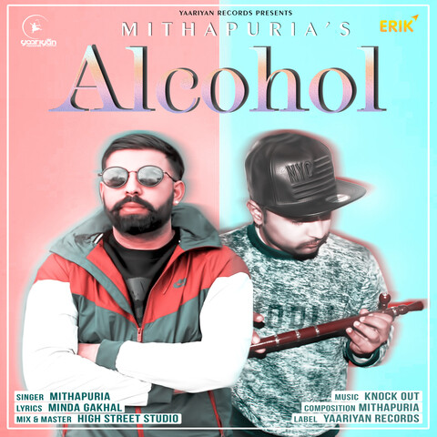 Alcohol Song Download: Alcohol MP3 Punjabi Song Online Free on Gaana.com