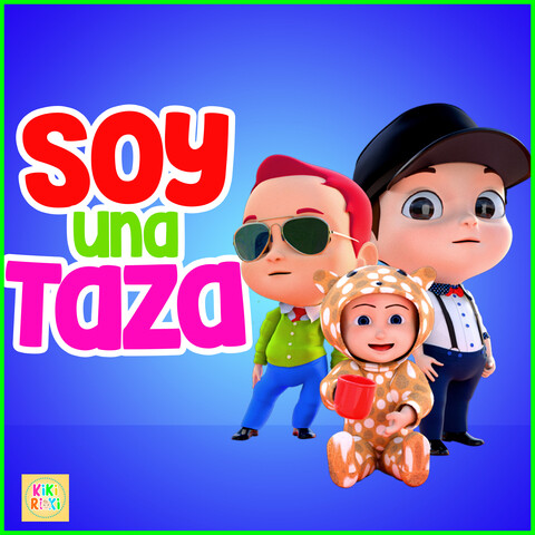 Soy una Taza Songs Download: Soy una Taza MP3 Spanish Songs Online Free ...