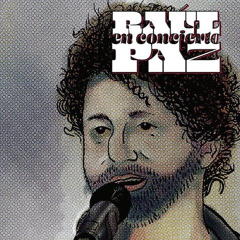 Raúl Paz en Concierto Songs Download: Raúl Paz en Concierto MP3 Spanish ...