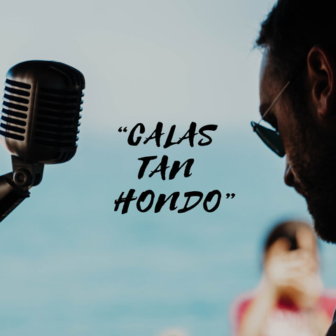 Calas Tan Hondo Song Download: Calas Tan Hondo MP3 Spanish Song Online ...