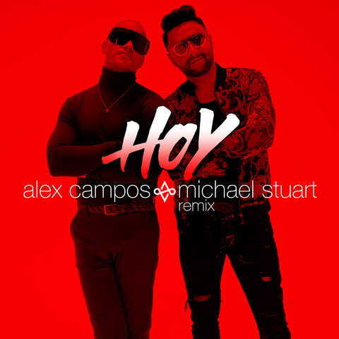 Hoy (with Michael Stuart) (Remix) Song Download: Hoy (with Michael ...