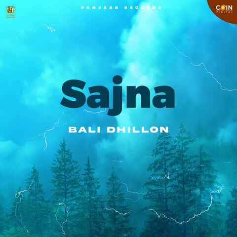 Sajna Song Download: Sajna MP3 Punjabi Song Online Free on Gaana.com