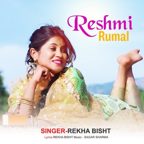 RESHMI RUMAL Song Download: RESHMI RUMAL MP3 Song Online Free on Gaana.com
