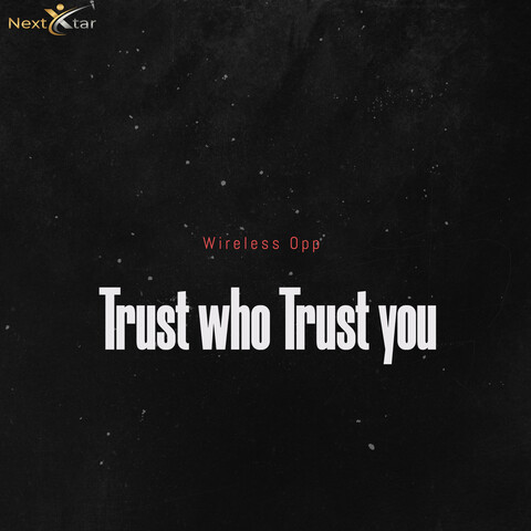Trust Who Trust You Song Download: Trust Who Trust You MP3 Song Online ...