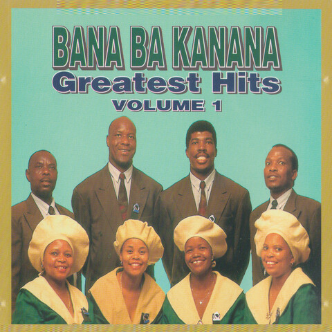 Bana Ba Kanana Greatest Hits Volume 1 Songs Download: Bana Ba Kanana ...