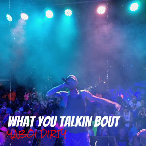 What You Talkin Bout Song Download: What You Talkin Bout MP3 Song ...