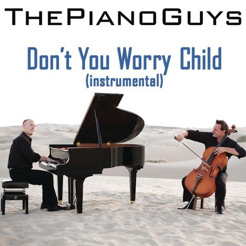 Don't You Worry Child (Instrumental) Song Download: Don't You Worry Child (Instrumental) MP3 ...