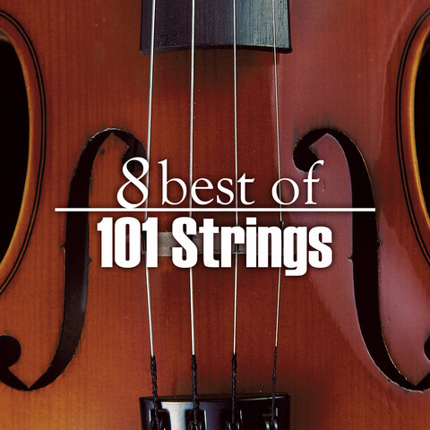 8 Best of 101 Strings Songs Download: 8 Best of 101 Strings MP3 Songs Online Free on Gaana.com