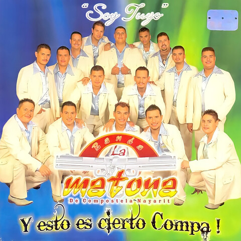 Soy Tuyo / Y Esto Es Cierto Compa ! Songs Download: Soy Tuyo / Y Esto ...
