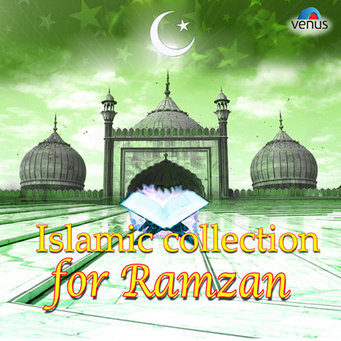 Islamic Collection For Ramzan Songs Download: Islamic Collection For ...