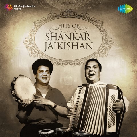 Hits of Shankar-Jaikishan Songs Download: Hits of Shankar-Jaikishan MP3 ...