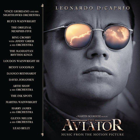 The Aviator Music From The Motion Picture Songs Download: The Aviator ...