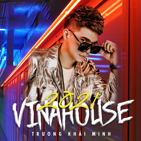 Vina House 2021 Songs Download: Vina House 2021 MP3 Vietnamese Songs ...