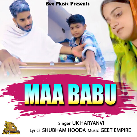 Maa Babu Song Download: Maa Babu MP3 Haryanvi Song Online Free on Gaana.com