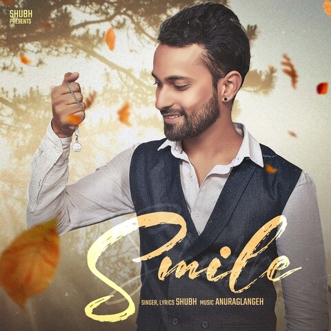 Smile Song Download: Smile MP3 Punjabi Song Online Free on Gaana.com