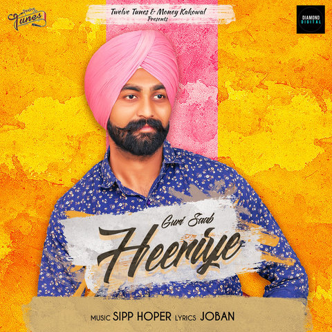 Heeriye Song Download: Heeriye MP3 Punjabi Song Online Free on Gaana.com