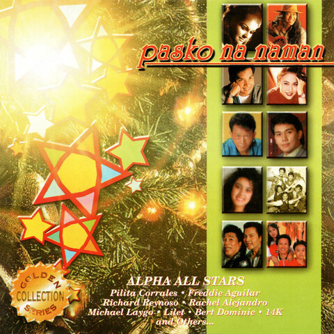 Pasko Na Naman Songs Download: Pasko Na Naman MP3 Tagalog Songs Online Free on Gaana.com
