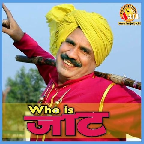 Who is Jat Song Download: Who is Jat MP3 Haryanvi Song Online Free on ...