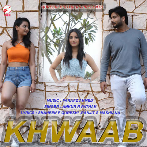 Khwaab Song Download: Khwaab MP3 Song Online Free on Gaana.com