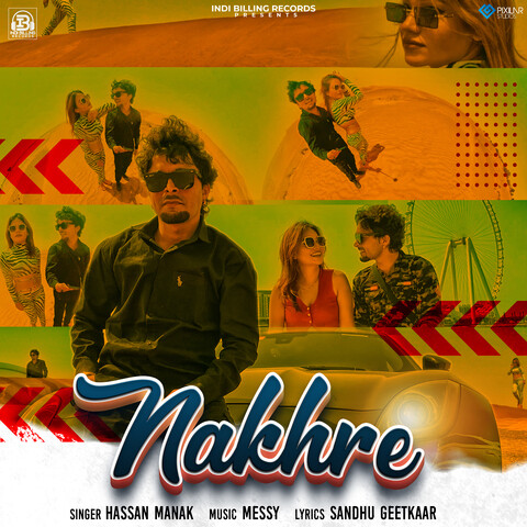 Nakhre Song Download: Nakhre MP3 Punjabi Song Online Free on Gaana.com