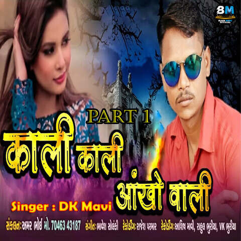 Kali Kali Ankho Wali Part 1 Song Download: Kali Kali Ankho Wali Part 1 ...