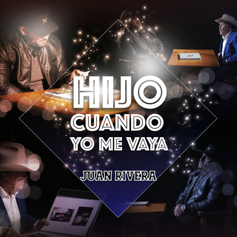 Hijo, Cuando Yo Me Vaya Song Download: Hijo, Cuando Yo Me Vaya MP3 ...