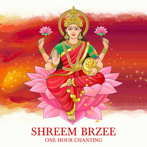 Shreem Brzee (One Hour Chanting) Song Download: Shreem Brzee (One Hour ...