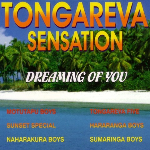 Tongareva Sensation (Dreaming of You) Songs Download: Tongareva ...