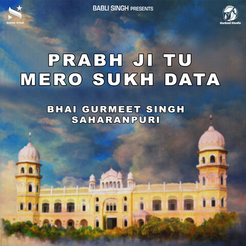 Prabh Ji Tu Mero Sukh Data Song Download: Prabh Ji Tu Mero Sukh Data ...